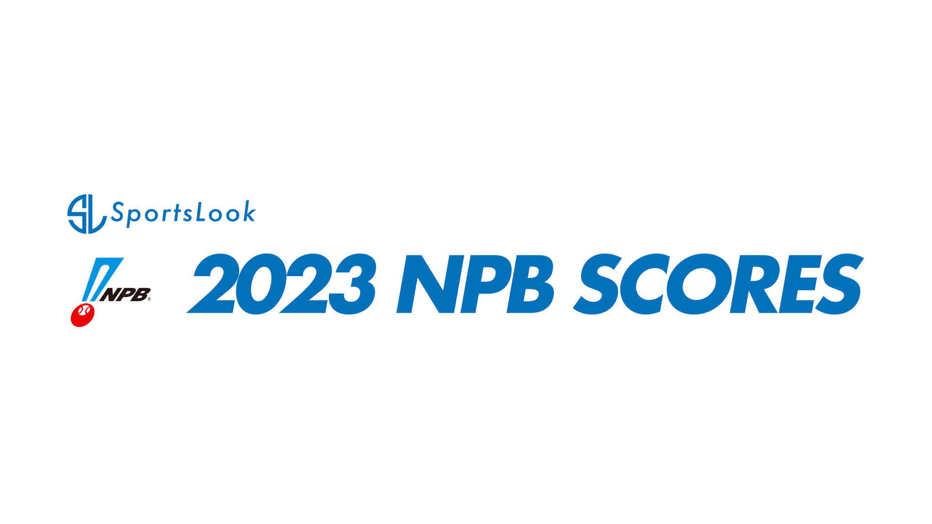 NPB 2023 Scores | SportsLook