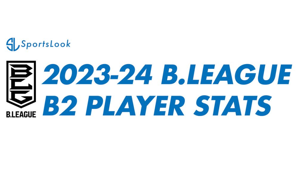 2023-24 B.League B2 Player Stats | SportsLook